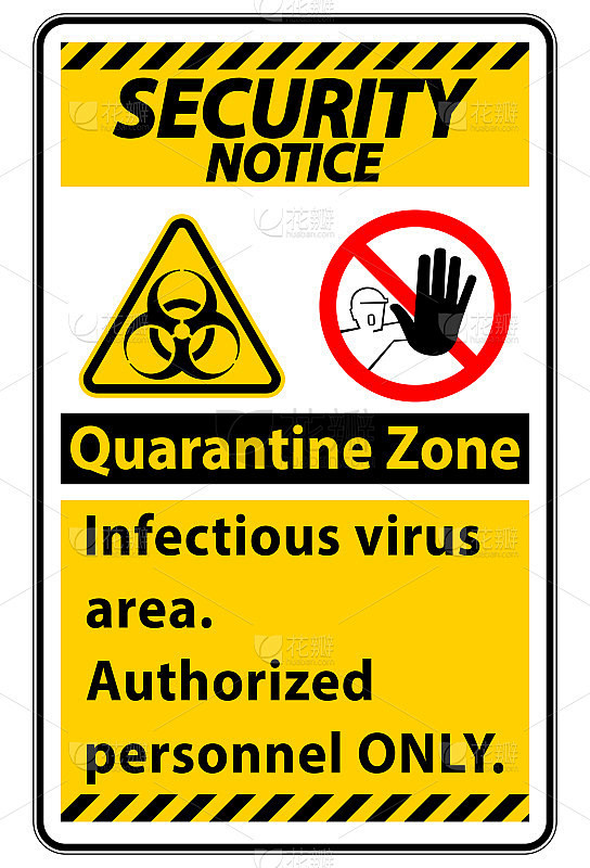 Security Notice Quarantine Infectious Virus Area s