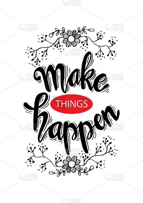 Make Things Happen