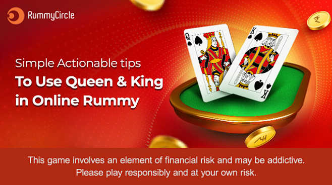 Simple-Actionable-tips-to-use-Queen-and-King-in-Online-Rummy-棋牌游戏banner