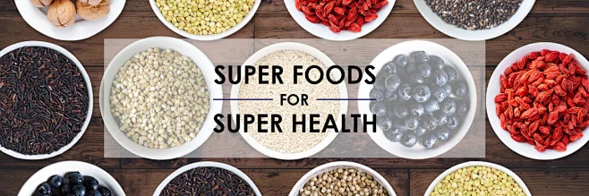 super foods for super health-花瓣网
