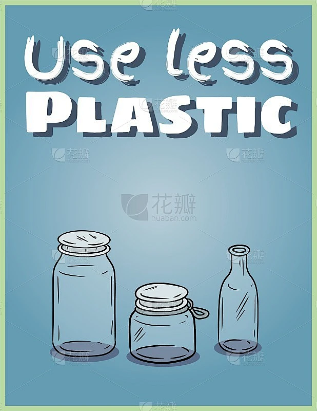 Use less plastic glass jars poster. Motivational p素材-花瓣网