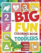 My Big Fun Coloring Book for Toddlers to Learn the Animals, Shapes ...