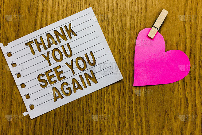 展示“Thank You See You Again”的手写概念。商业照片展示感谢感谢感谢我将很快回