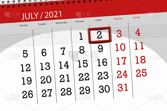 2021年7月的日历计划，截止日期，2日，周五