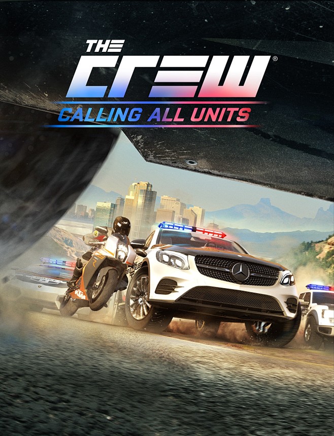The Crew Calling All Units The Crew Calling All Units 2016 Ubisoft ...
