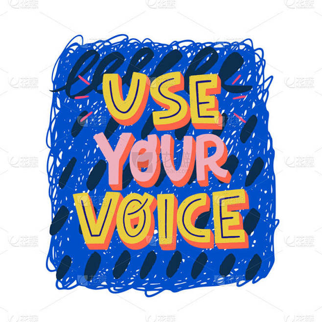 Use Your Voice colorful lettering inscription on a