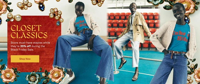 Closet Classics Score must-have staples while they're 25% off during the Black Friday Sale. Shop ...